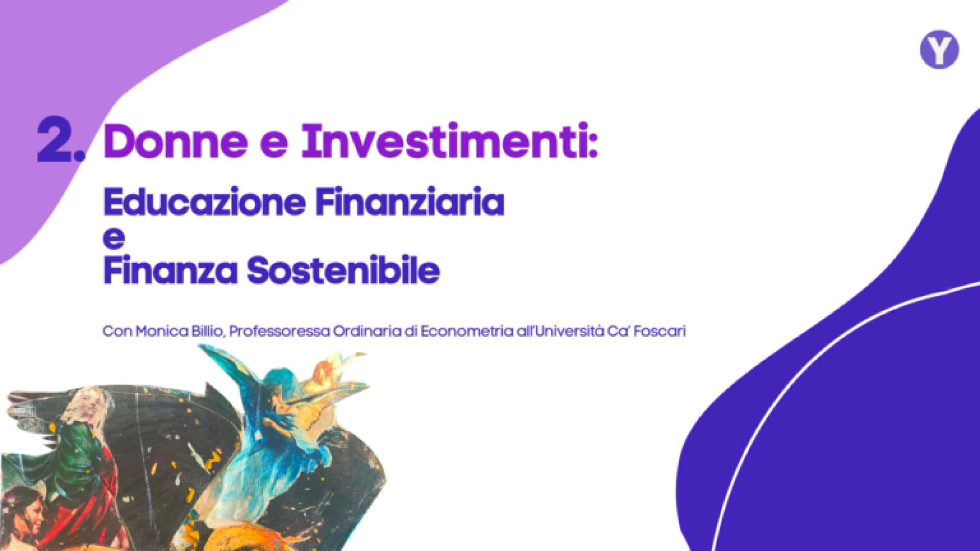 Donne e Investiment(Y): educazione finanziaria e finanza sostenibile ...